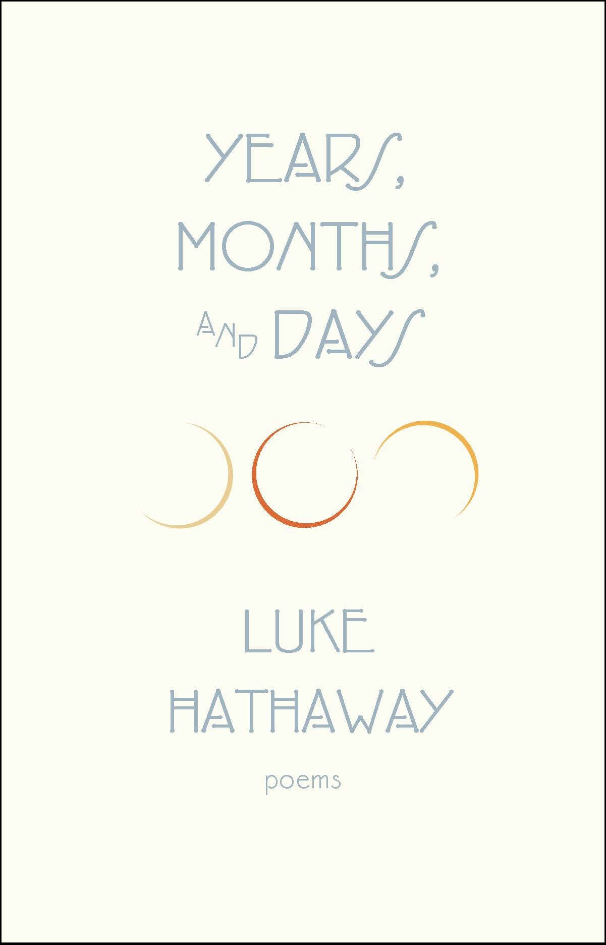 Years, Months, and Days: Second Edition - Biblioasis